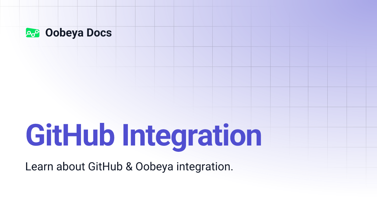 GitHub Integration | Oobeya Docs