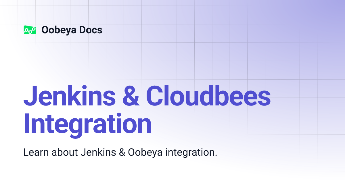Jenkins & Cloudbees Integration | Oobeya Docs