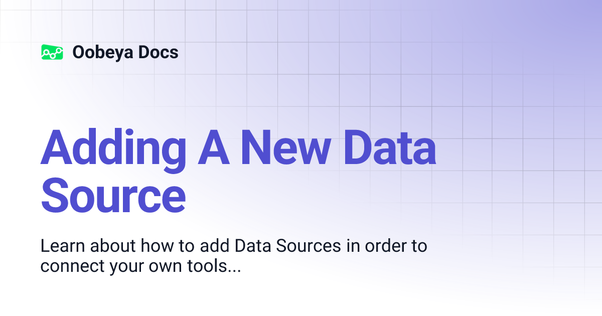 Adding A New Data Source | Oobeya Docs