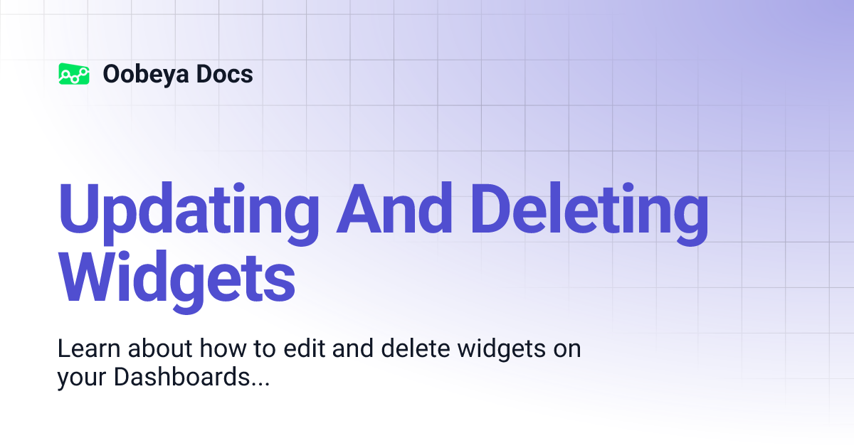 Updating And Deleting Widgets | Oobeya Docs