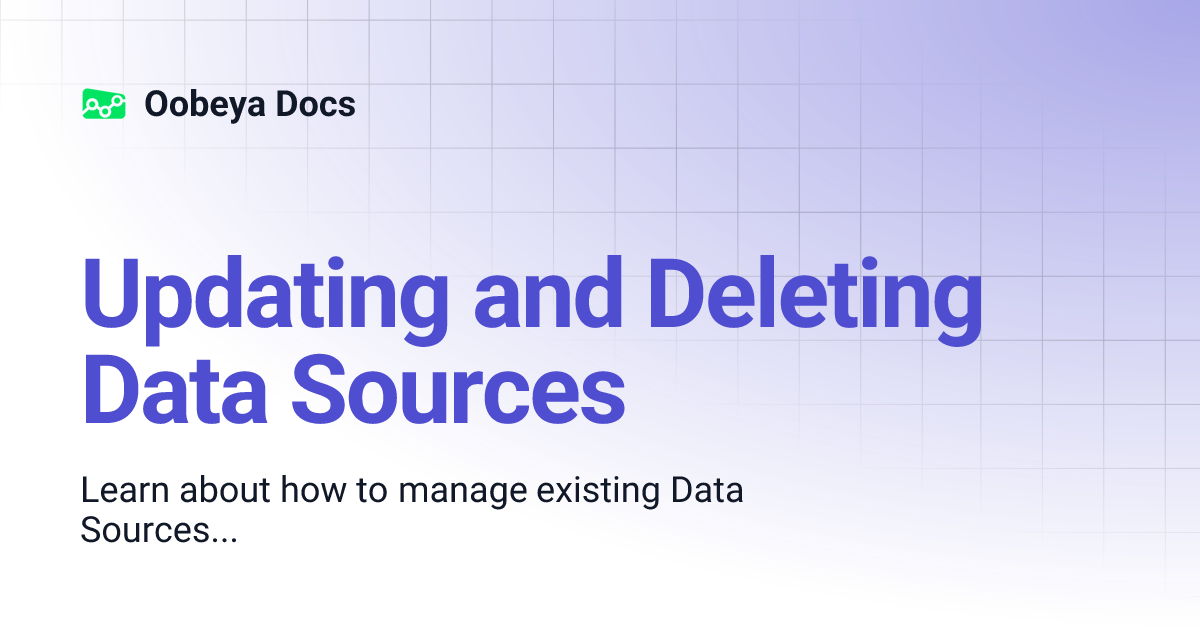 Updating and Deleting Data Sources | Oobeya Docs