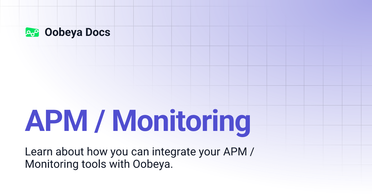 APM / Monitoring | Oobeya Docs
