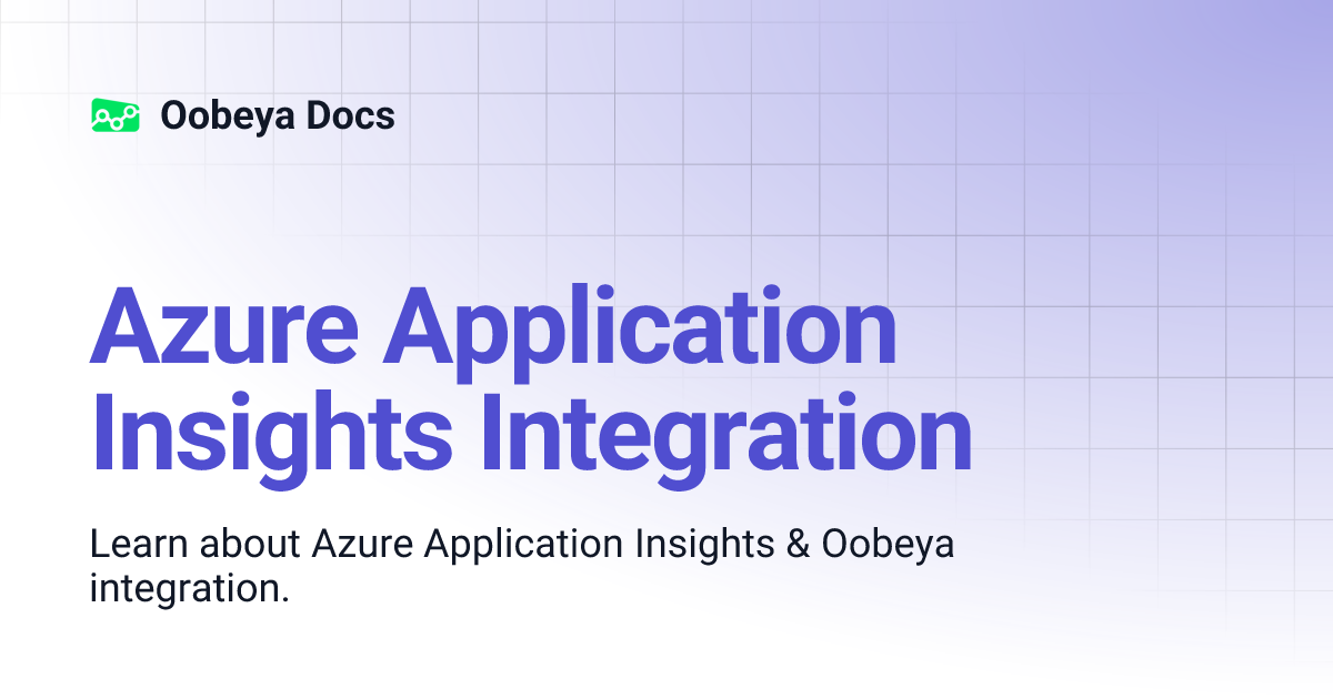 Azure Application Insights Integration | Oobeya Docs