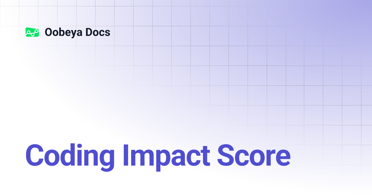 Coding Impact Score | Oobeya Docs