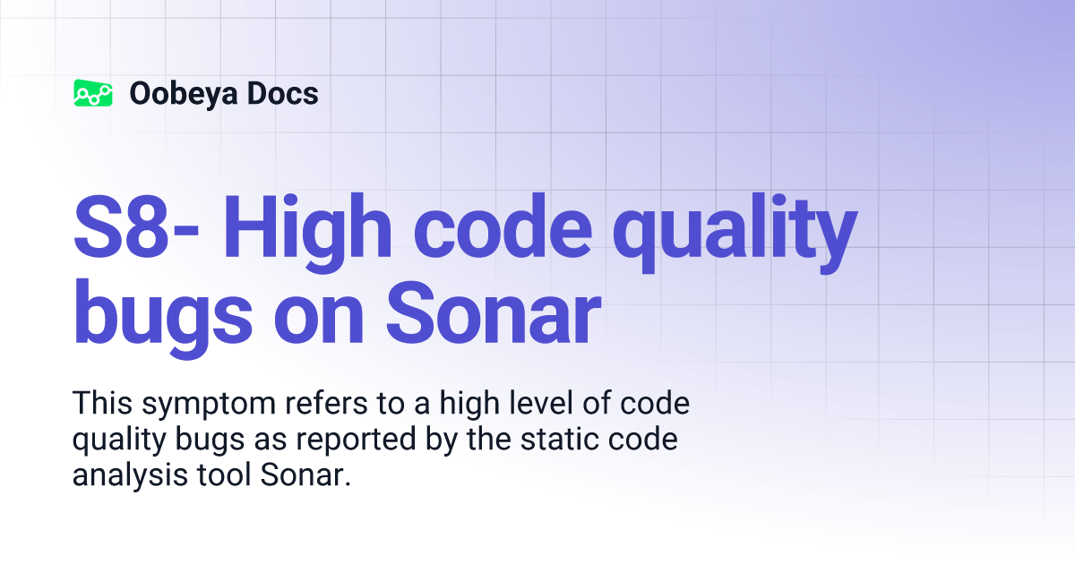S8- High code quality bugs on Sonar | Oobeya Docs