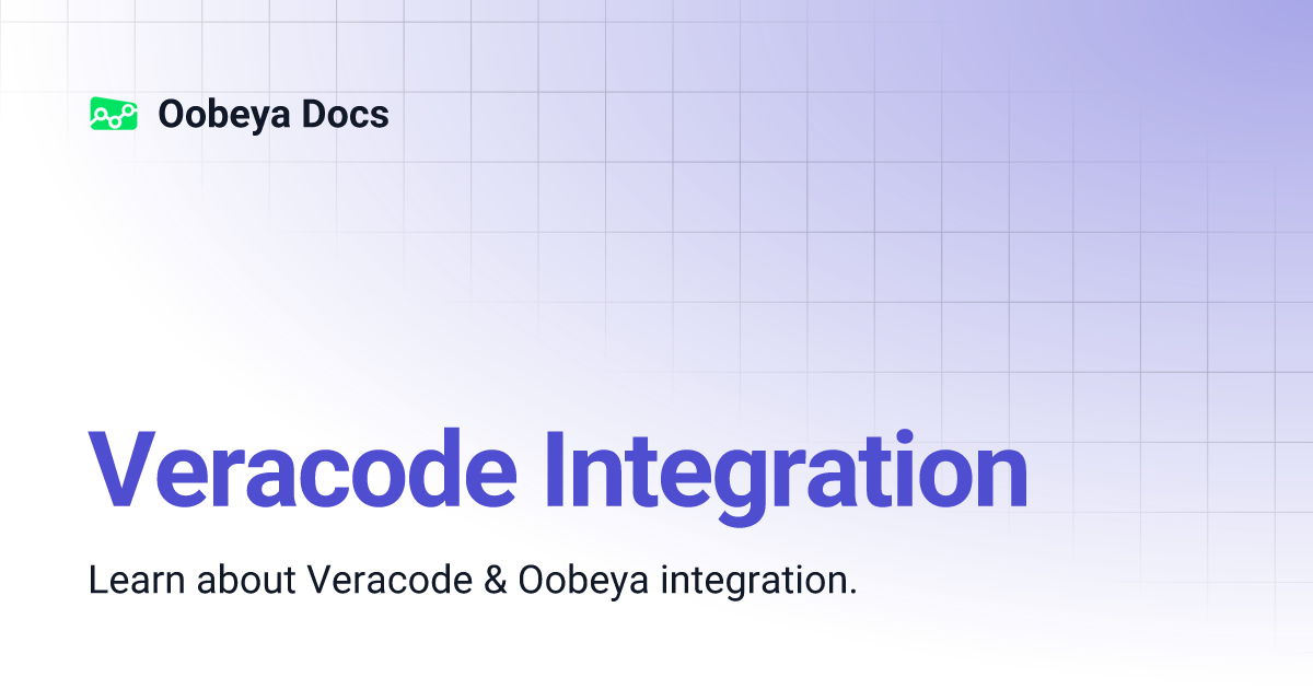 Veracode Integration | Oobeya Docs